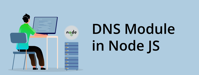 Guide To Use The Dns Module In Node Js 