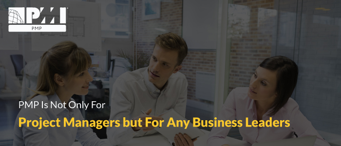 PMP: The Umbrella Technology For Project Managers & Business Leaders