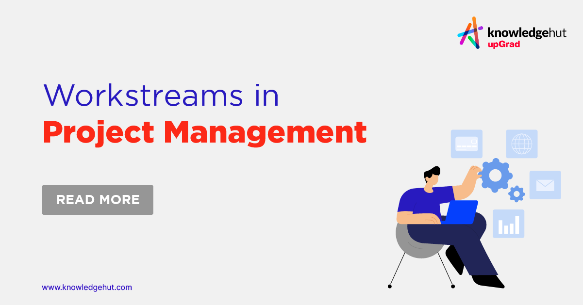 Workstreams In Project Management Benefits Examples Types