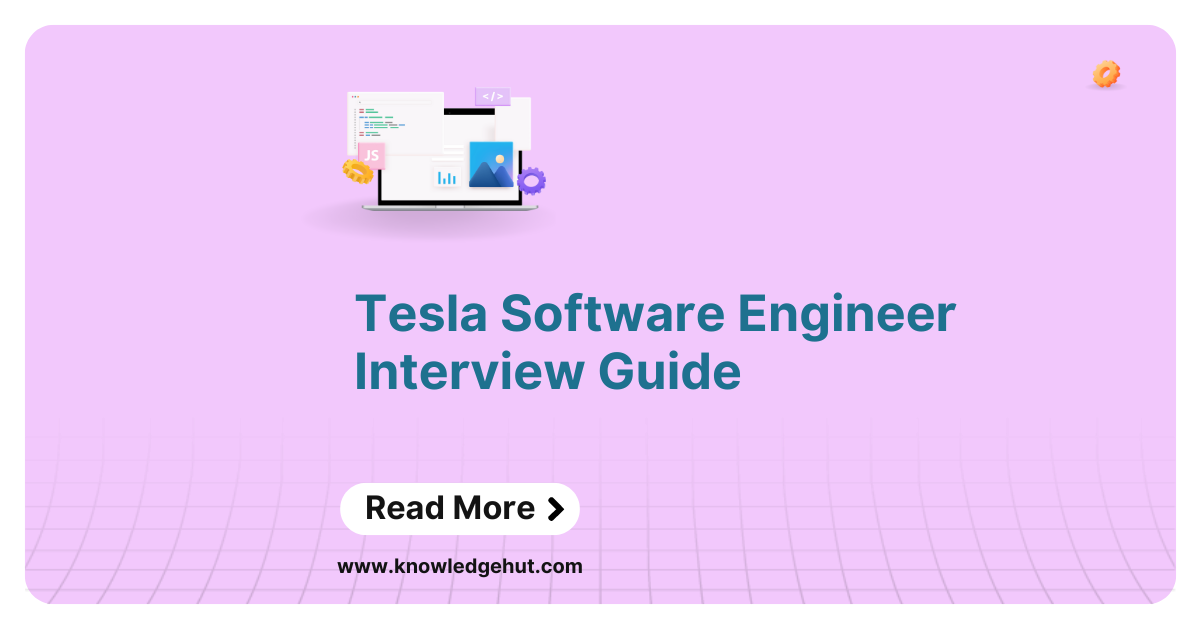Tesla Software Engineer Interview Guide 2024