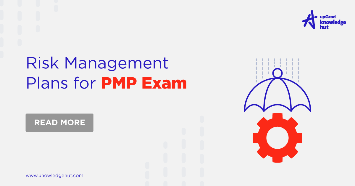 Risk Management Process and Plans in PMP