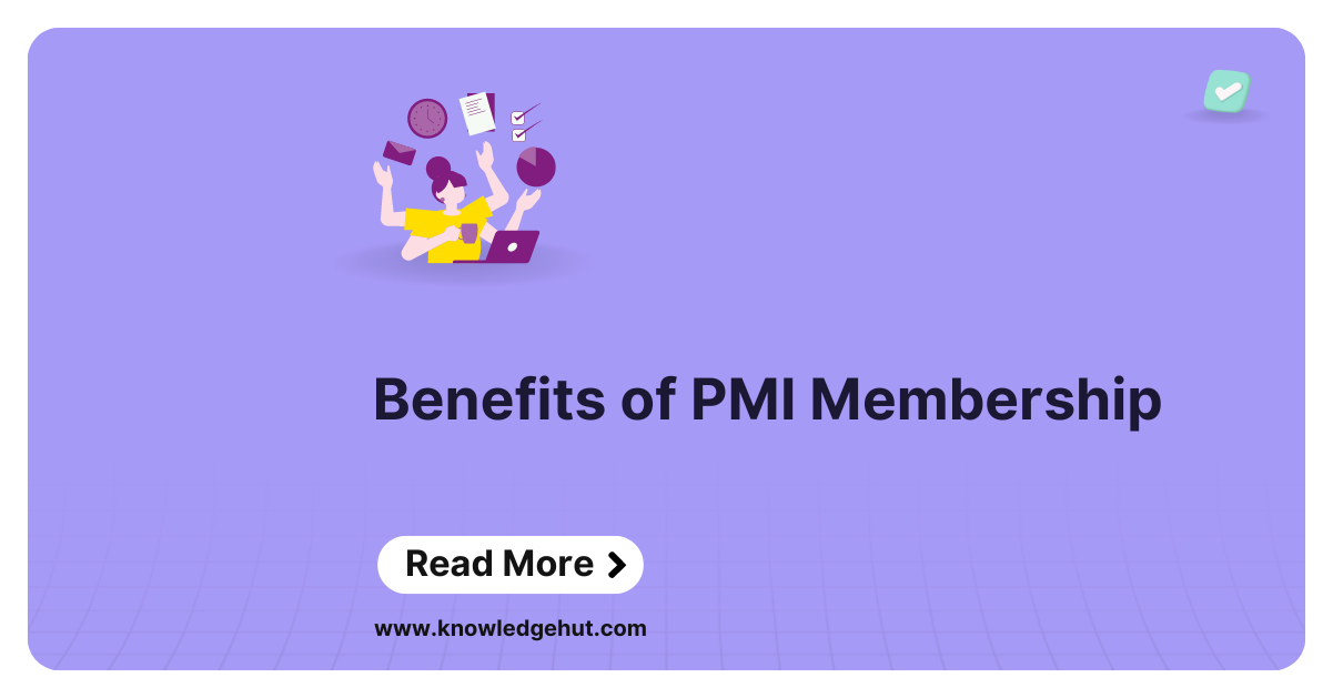 Top 10 Benefits of PMI Membership in 2024