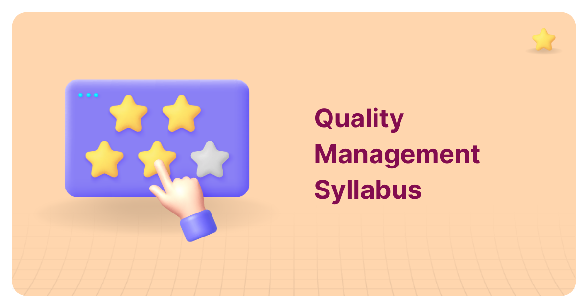 Quality Management Syllabus: All You Need to Know