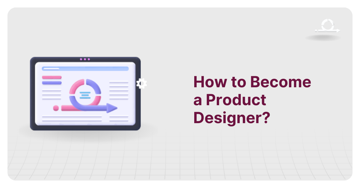 Become a Product Designer