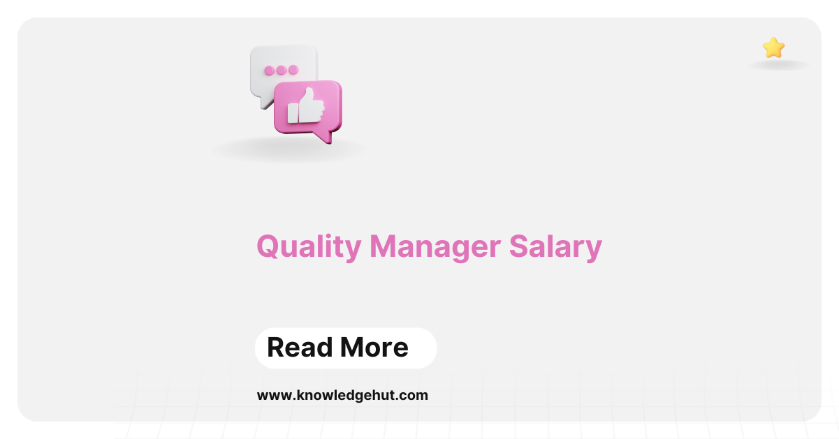Quality Manager Salary in 2024 [Freshers to Experienced]