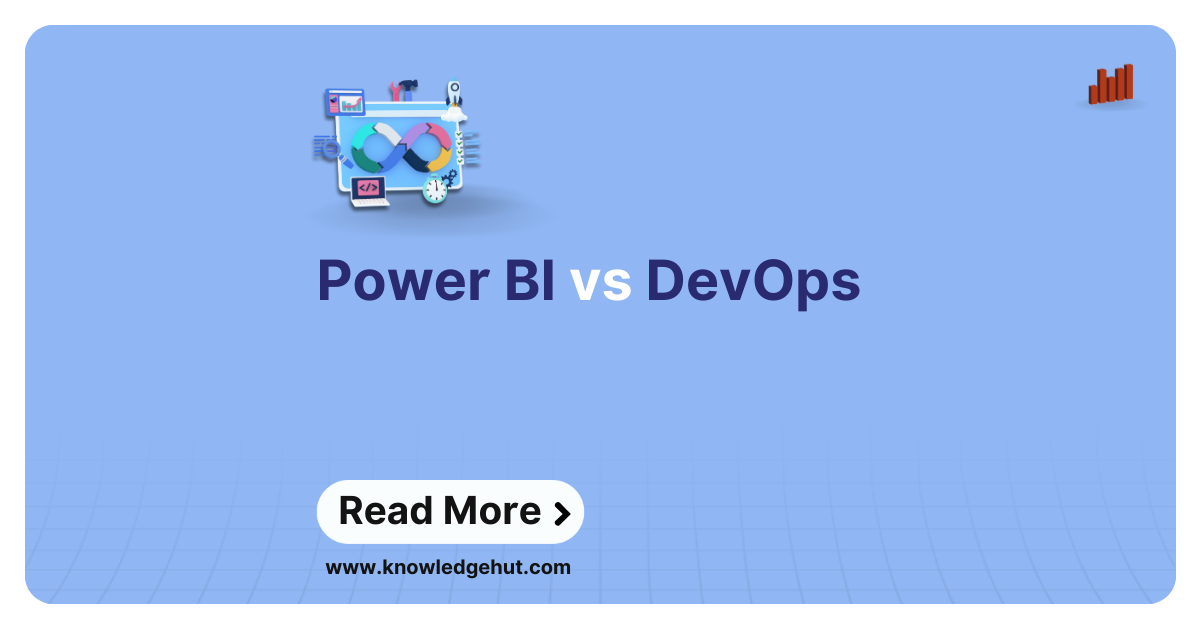 Power BI vs DevOps: Which is Better?