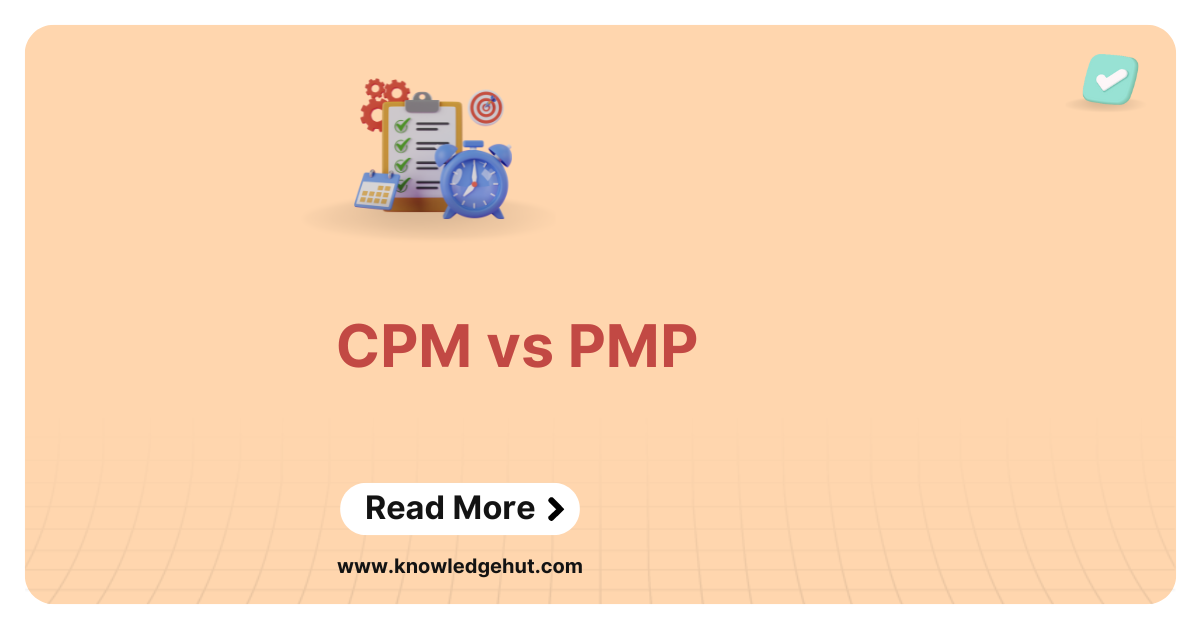 CPM vs PMP: Which Is Best for You in 2024?