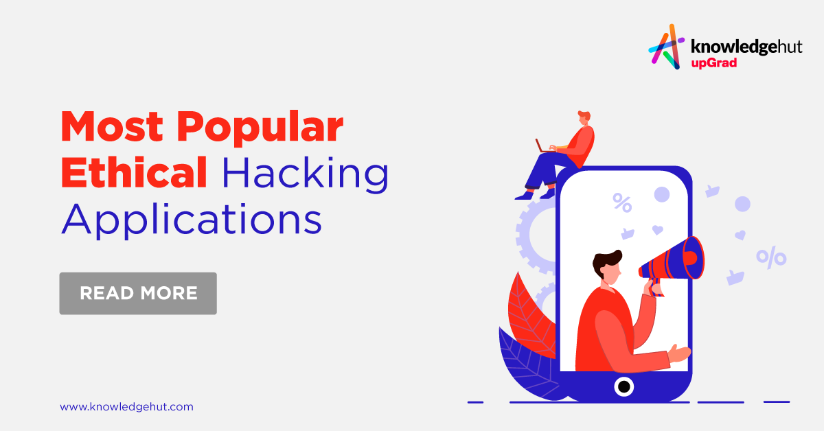 Top 18 Most Popular Ethical Hacking Applications for 2024