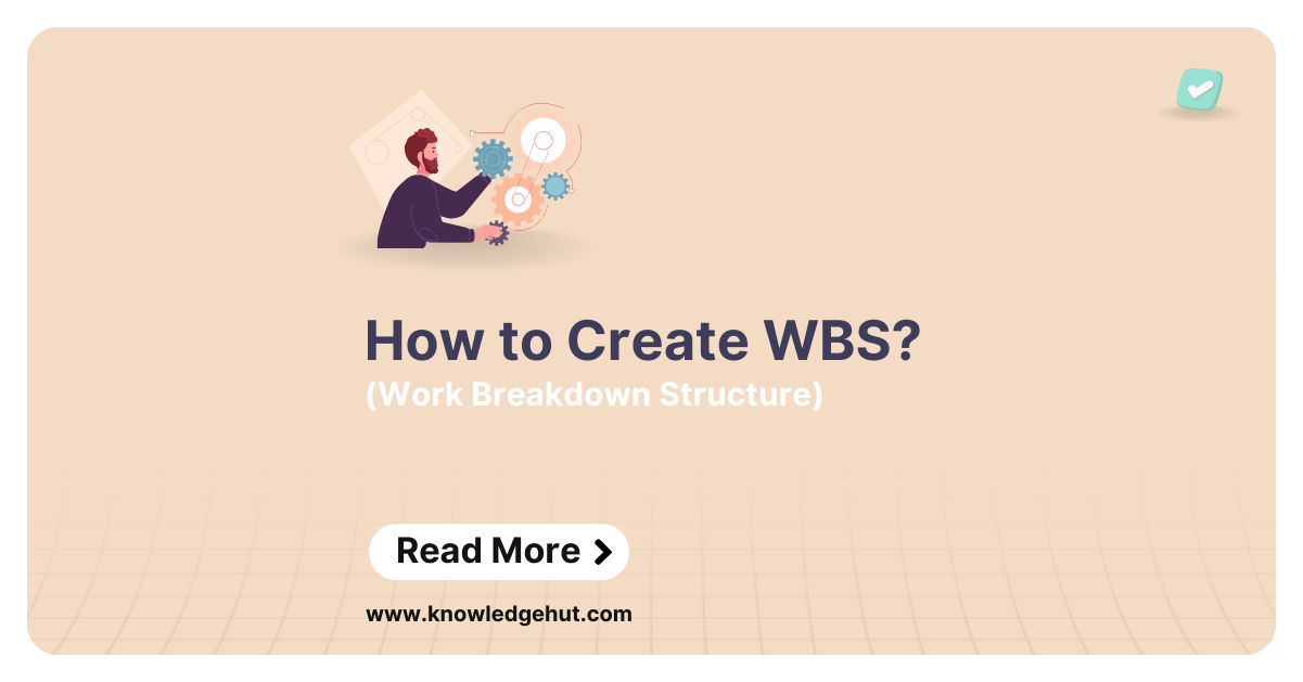 How to Create a Work Breakdown Structure (WBS) in Simple Steps