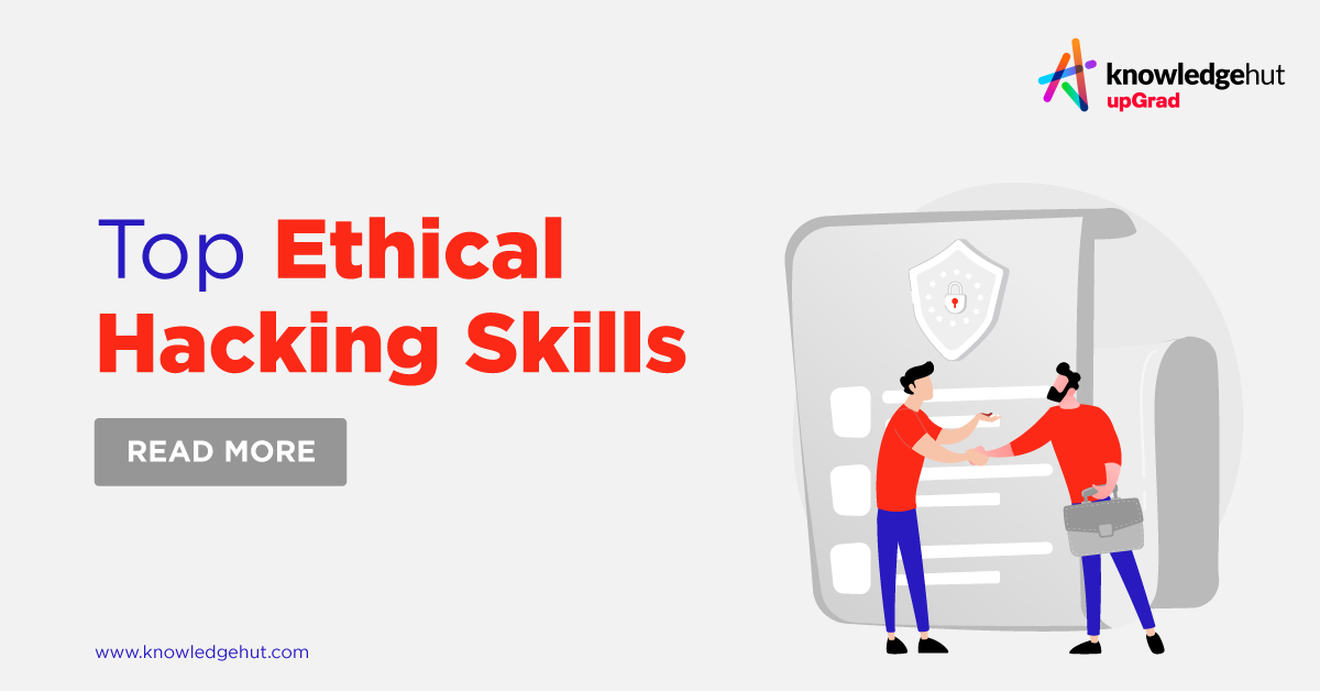 Top Ethical Hacker Skills To Become A Professional In 2023