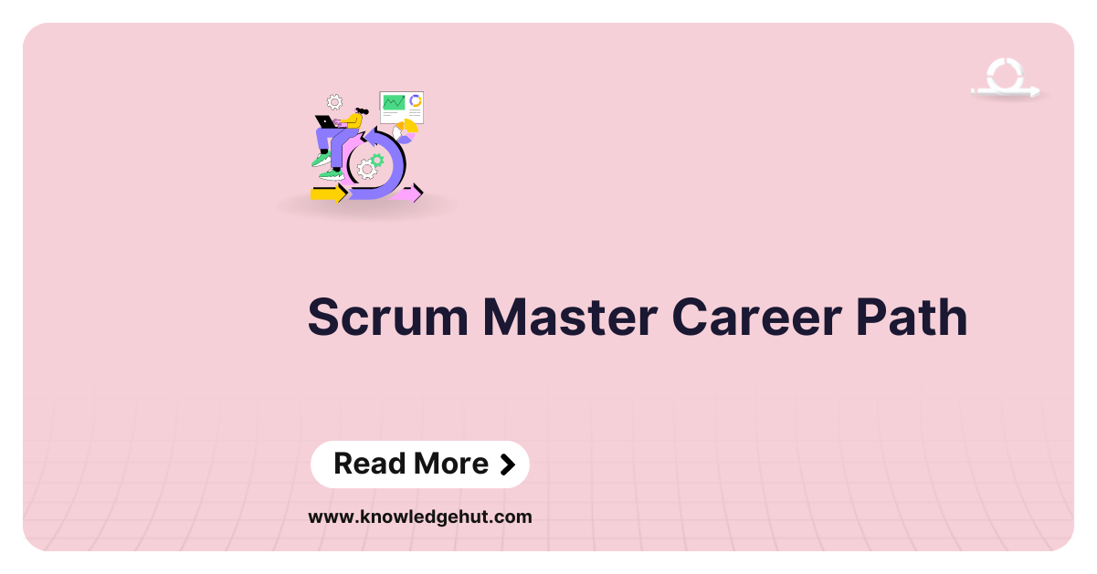 The Scrum Master Career Path Guide 2024