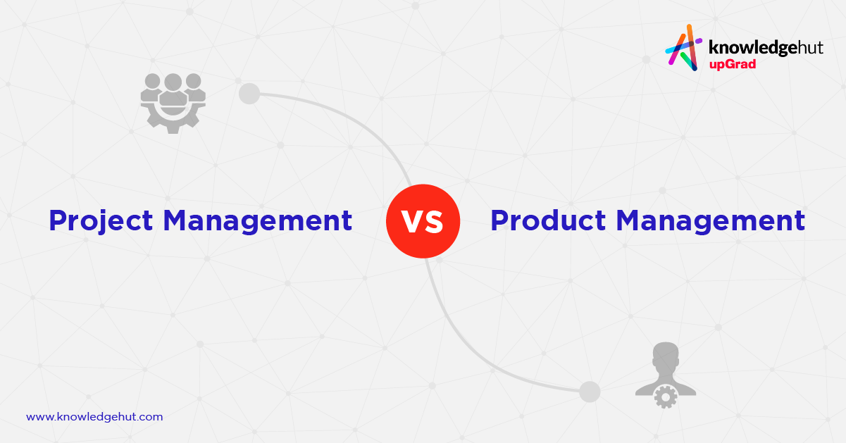 Project Management vs Product Management: Key Differences