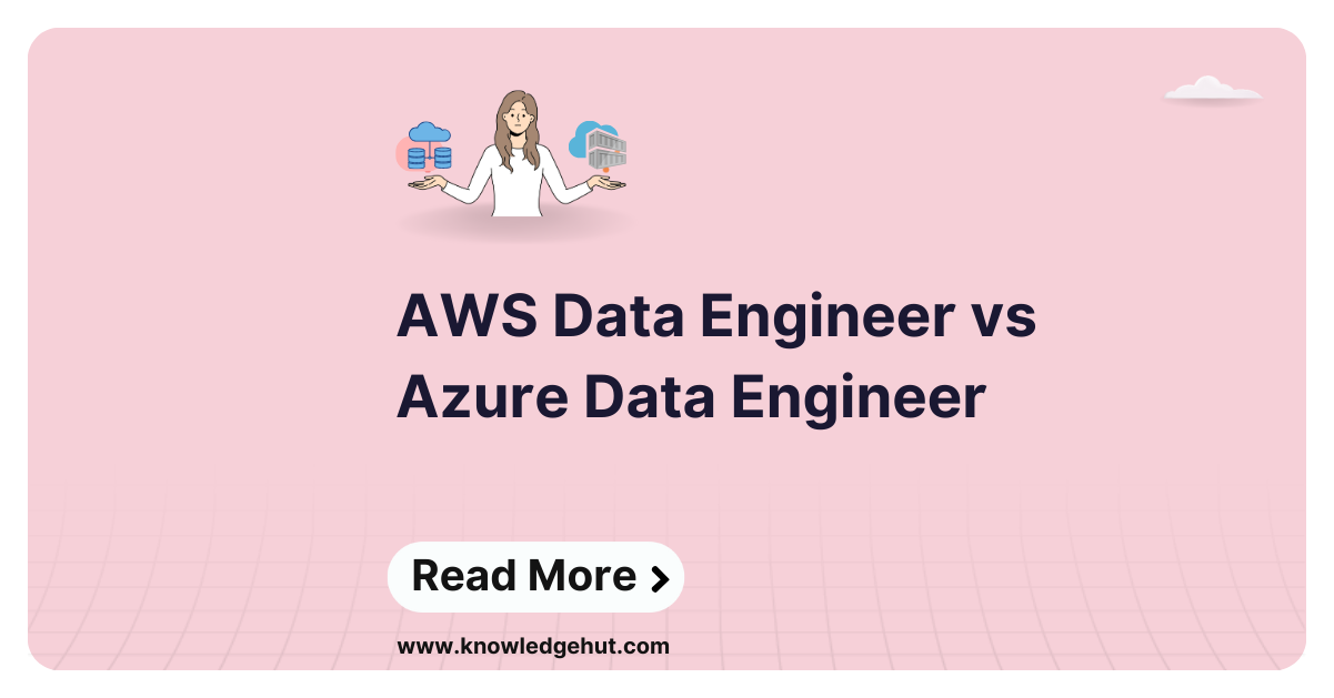 AWS Data Engineer vs Azure Data Engineer
