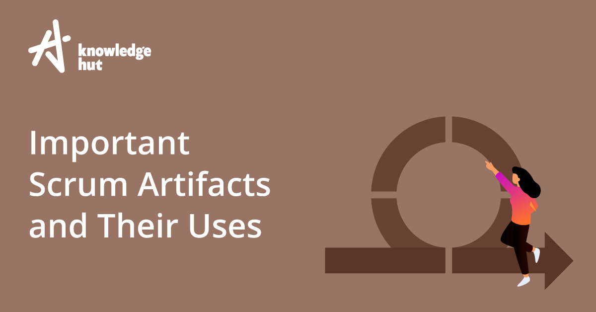 The Most Important Scrum Artifacts and Their Best Uses