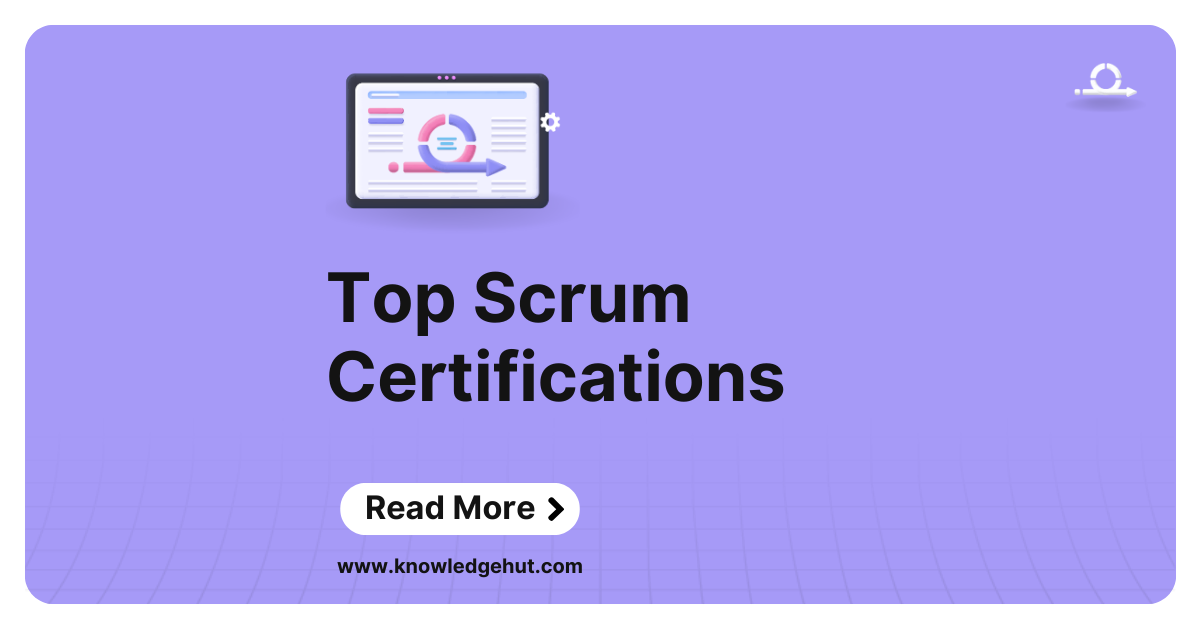 Best Scrum Master Certifications to Pursue in 2024