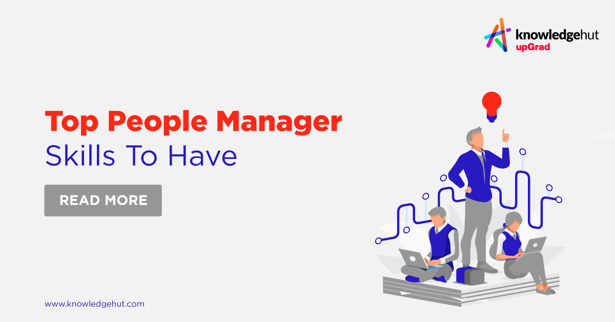 Top 10 People Manager Skills to be an Excellent Manager