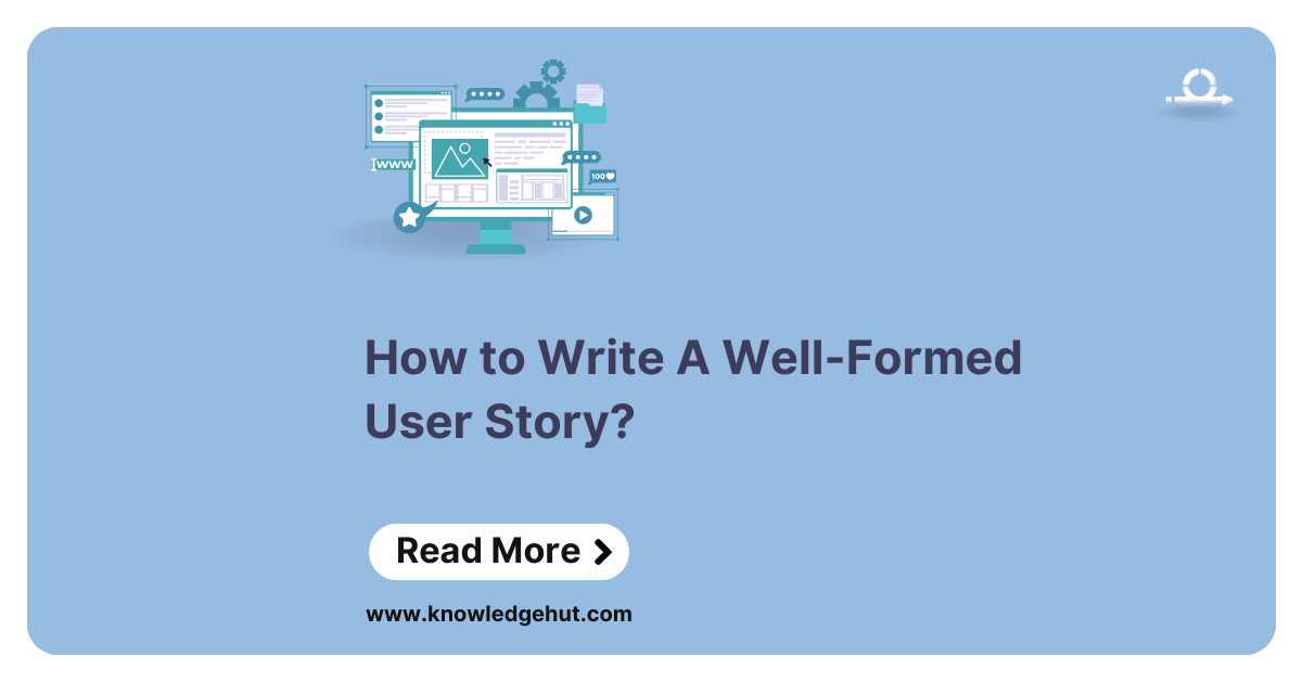 Discover How to Write a Well-Formed User Story Easily