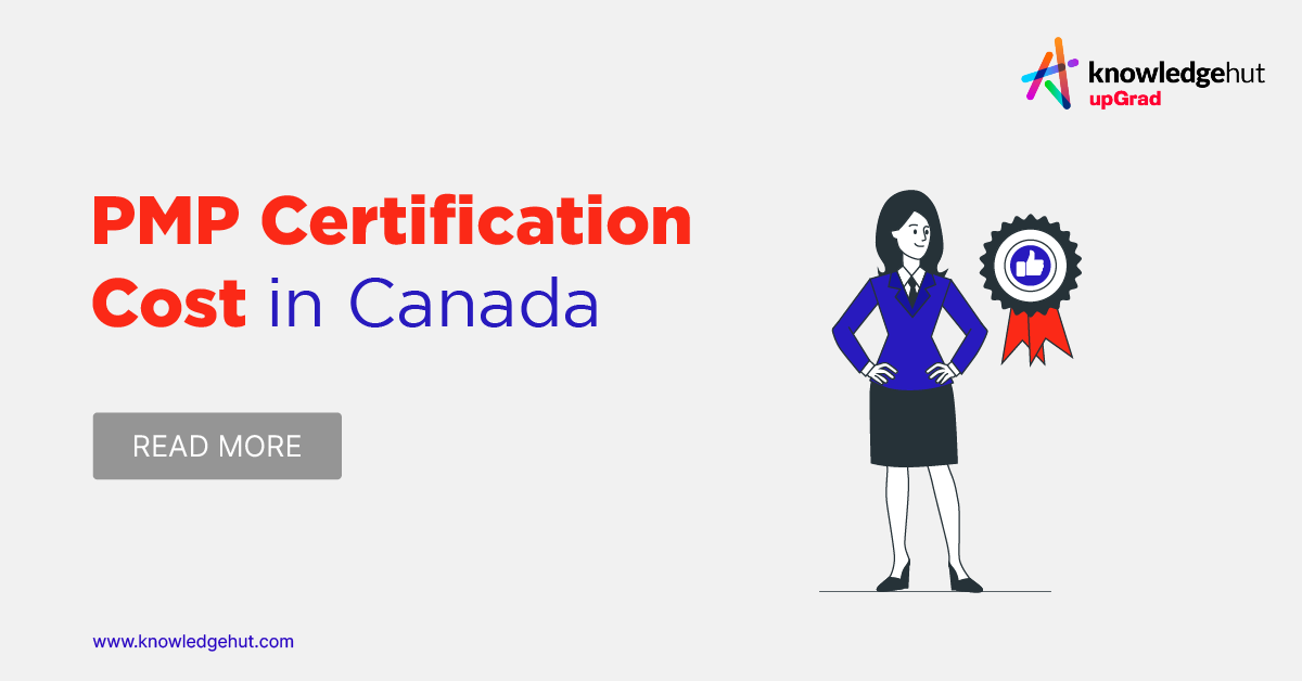How Much Does PMP Certification Cost in Canada? [2024]