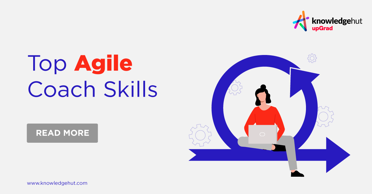 Top 10 Agile Coach Skills and Key Competencies