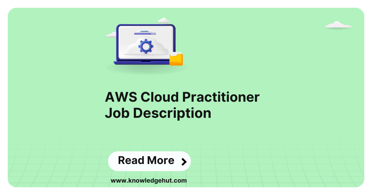 AWS Cloud Practitioner Job Description-2024