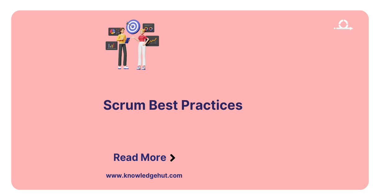 Top 21 Scrum Best Practices for Efficient Agile Workflow