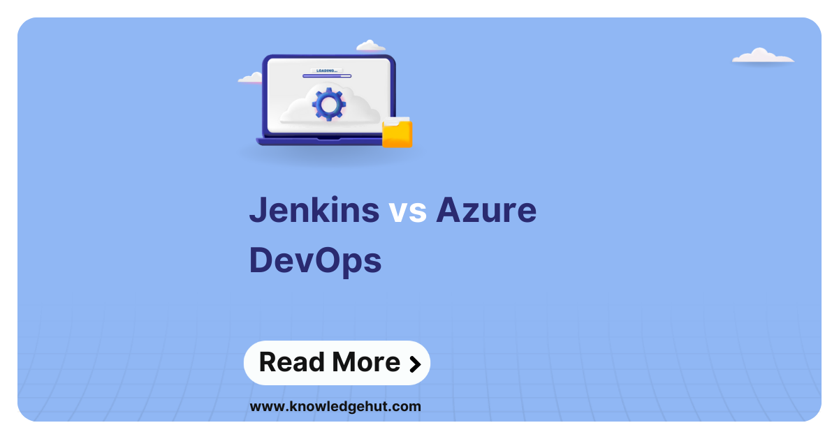 Jenkins vs Azure Devops: Top Differences & Similarities