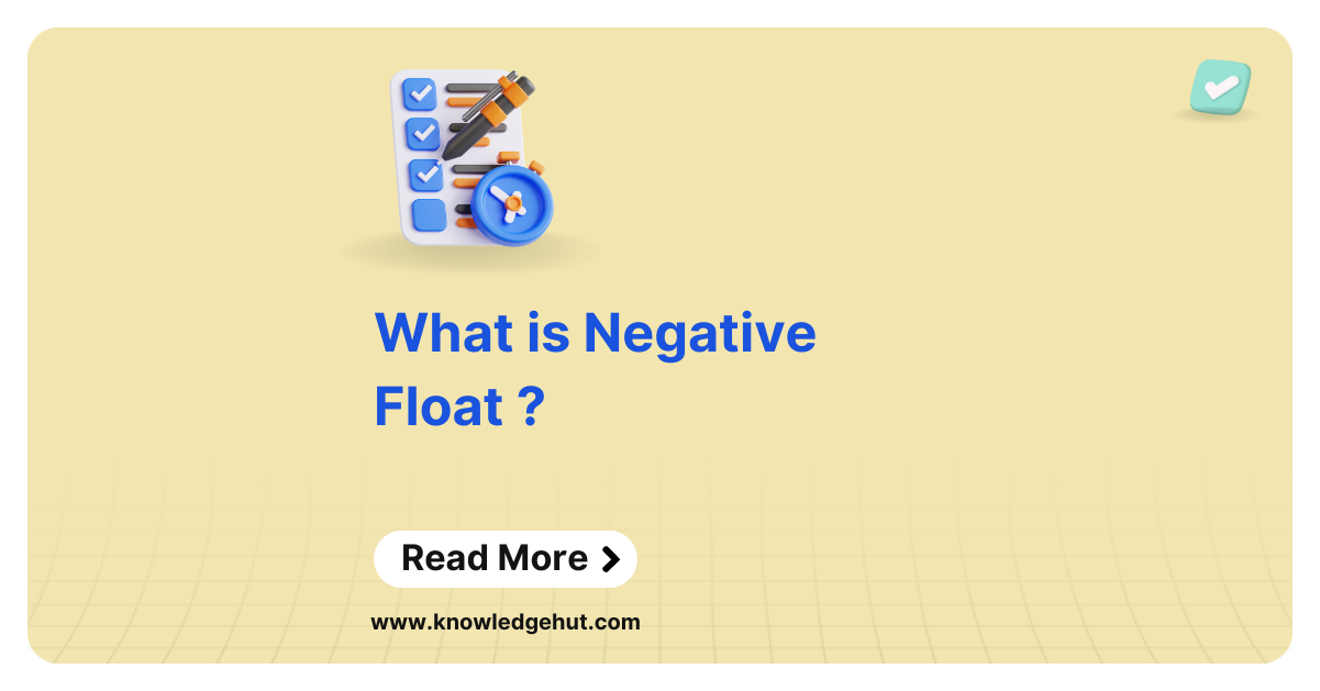 What is Negative Float or Negative Slack?