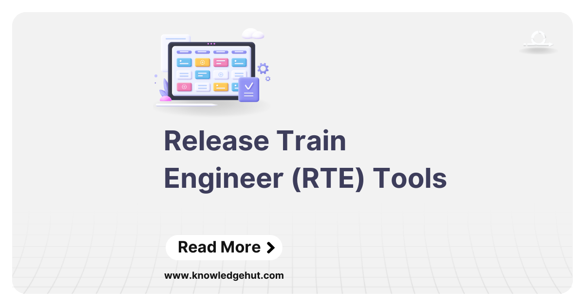 Top 12 Release Train Engineer (RTE) Tools for 2024