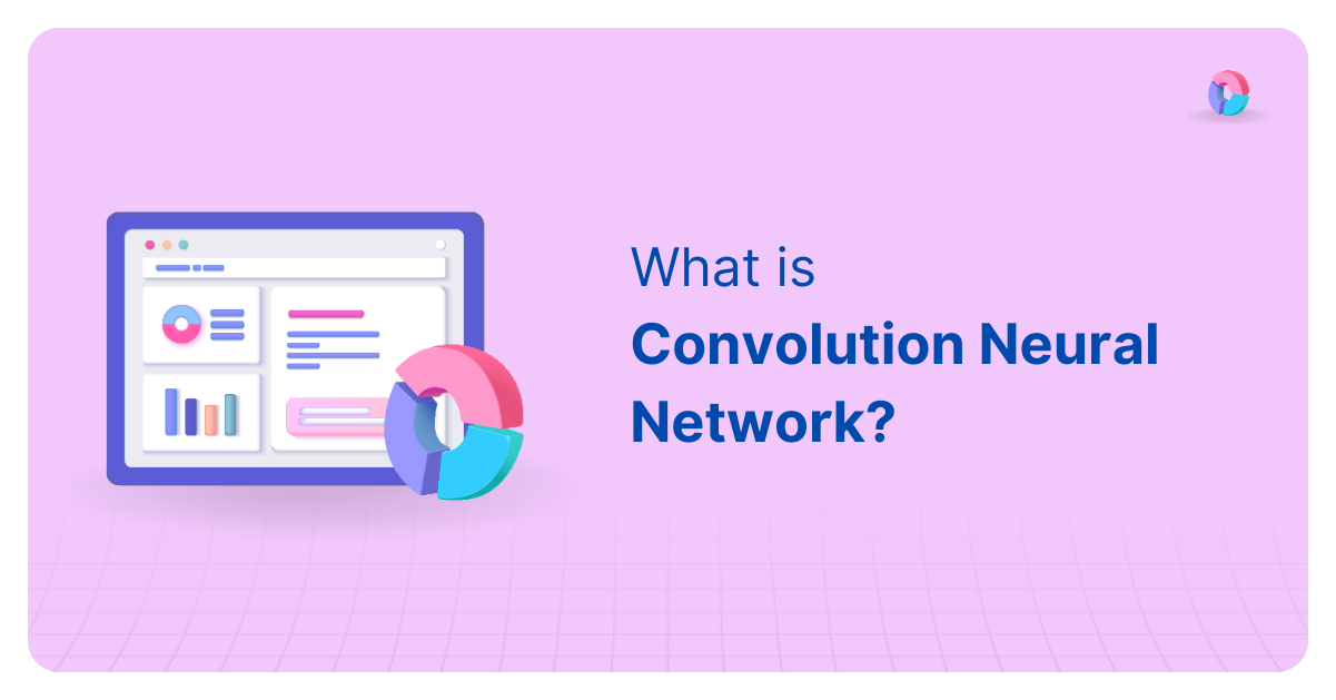 Convolutional Neural Networks Explained