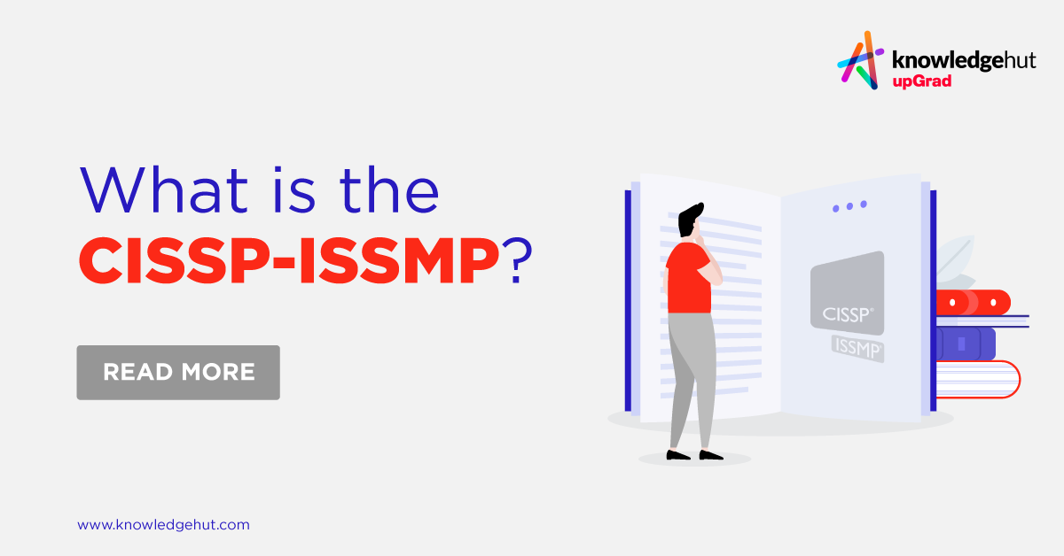 What is the CISSP-ISSMP? Information Security System Management ...