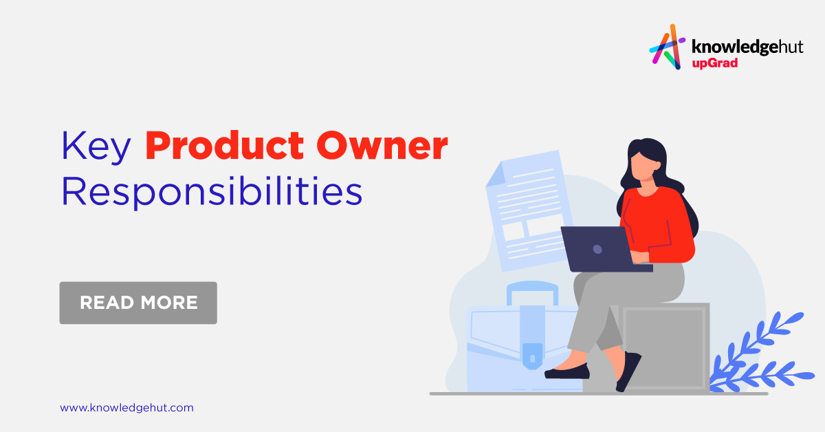 7 Key Product Owner Responsibilities and Roles