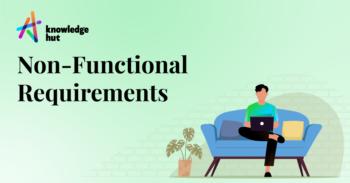 What are Non-functional Reqirements?