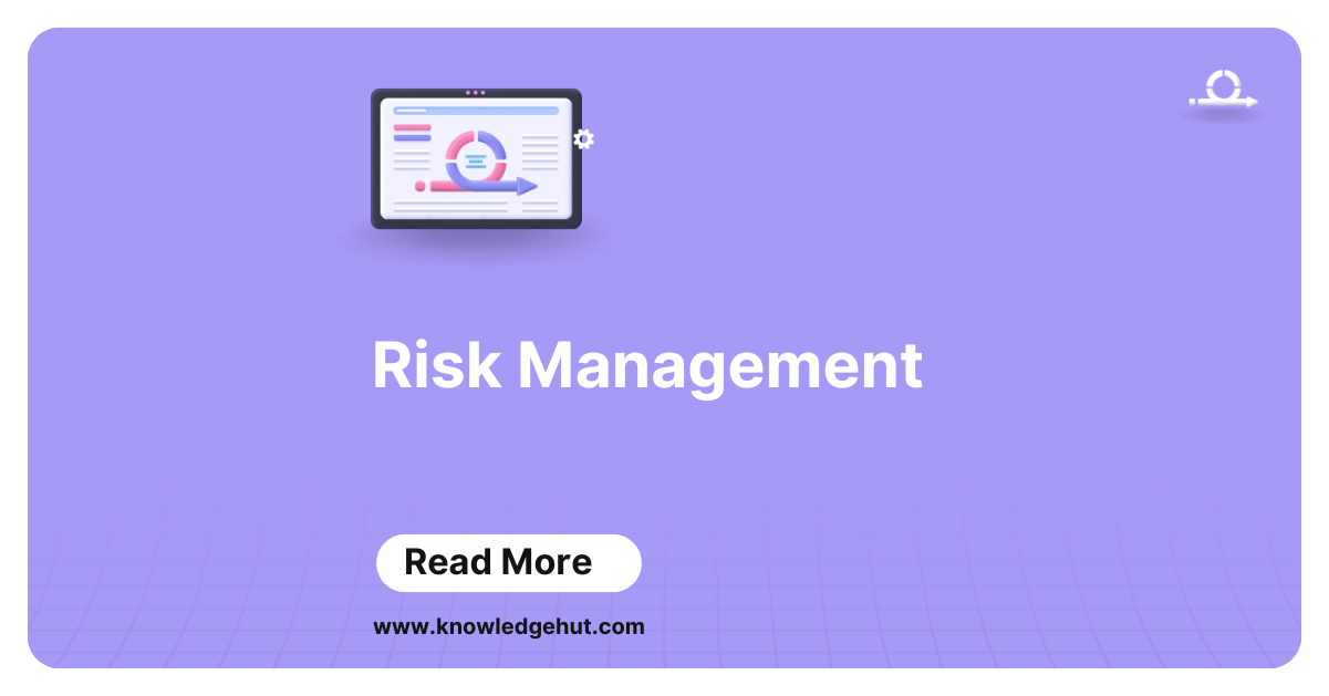 A Guide on Risk Management