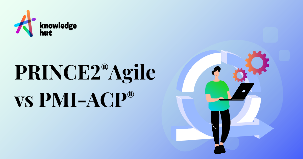 PRINCE2®Agile vs PMI-ACP®: Best Agile Project Management certifications