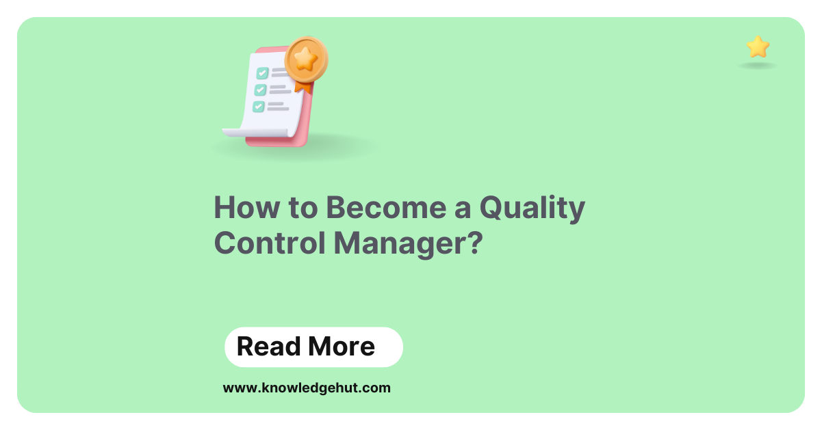 How to Become a Quality Control Manager?