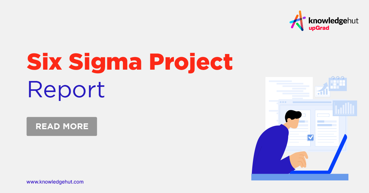 What Is Six Sigma Project Report? How To Create One (with templates)