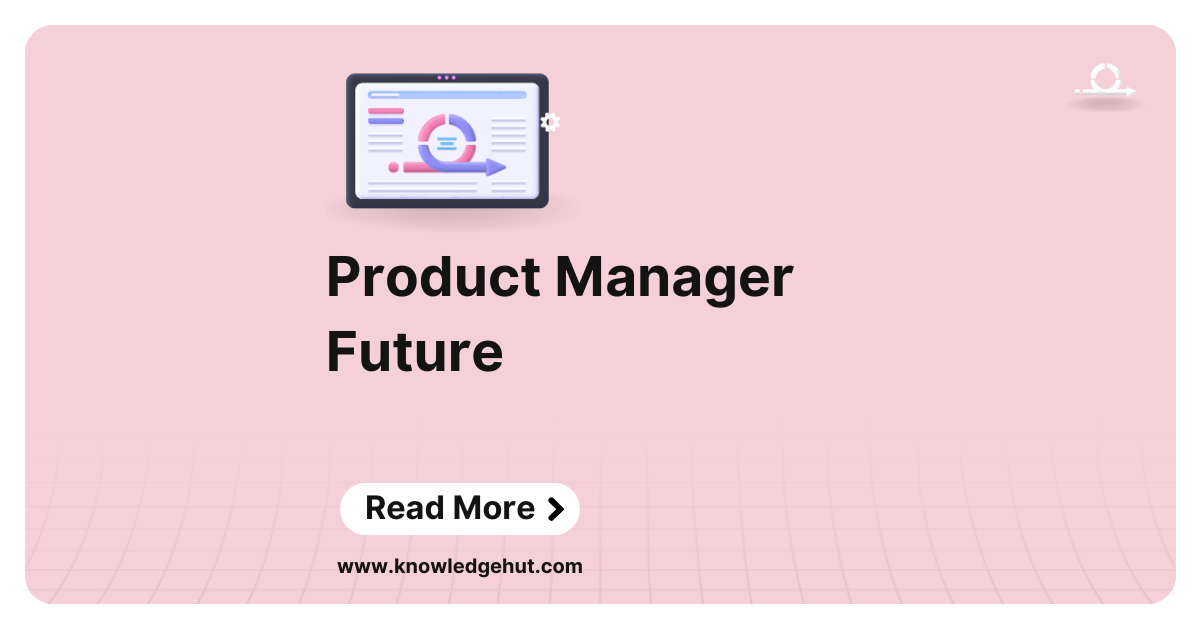 Product Manager Future