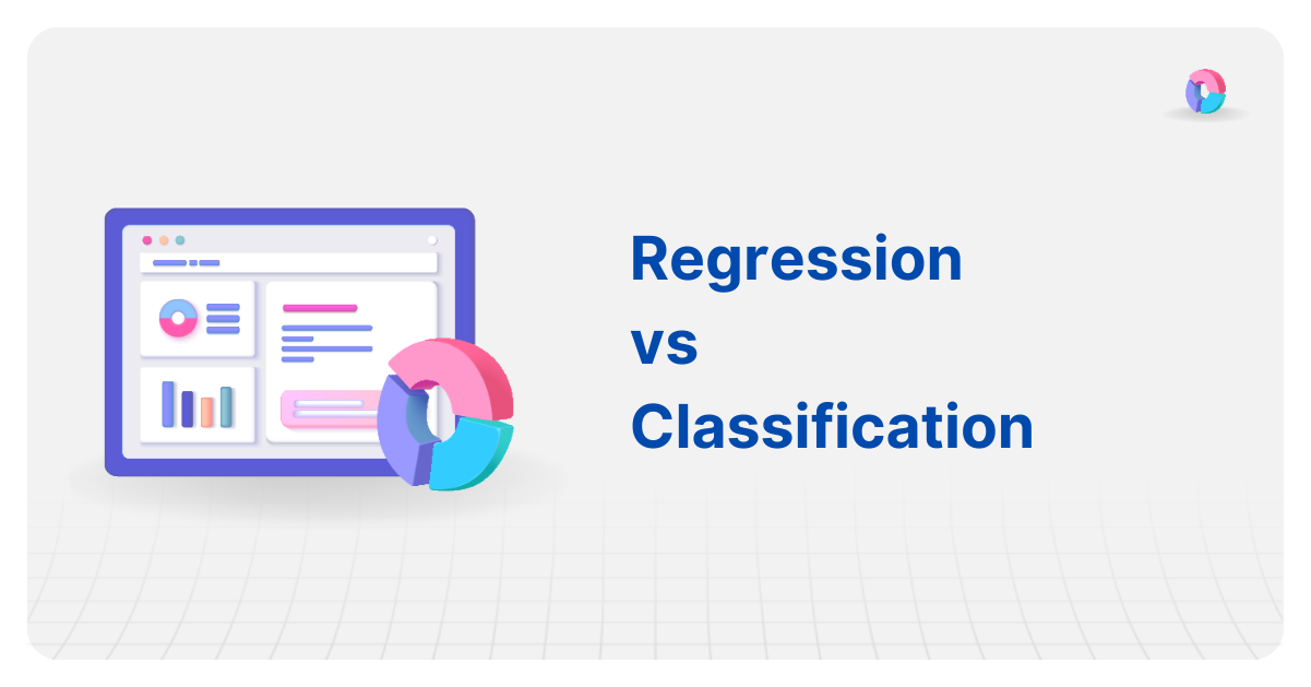 Regression vs Classification: What’s the Difference?