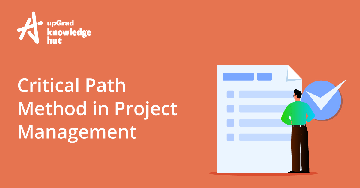 What Is Critical Path Method in Project Management