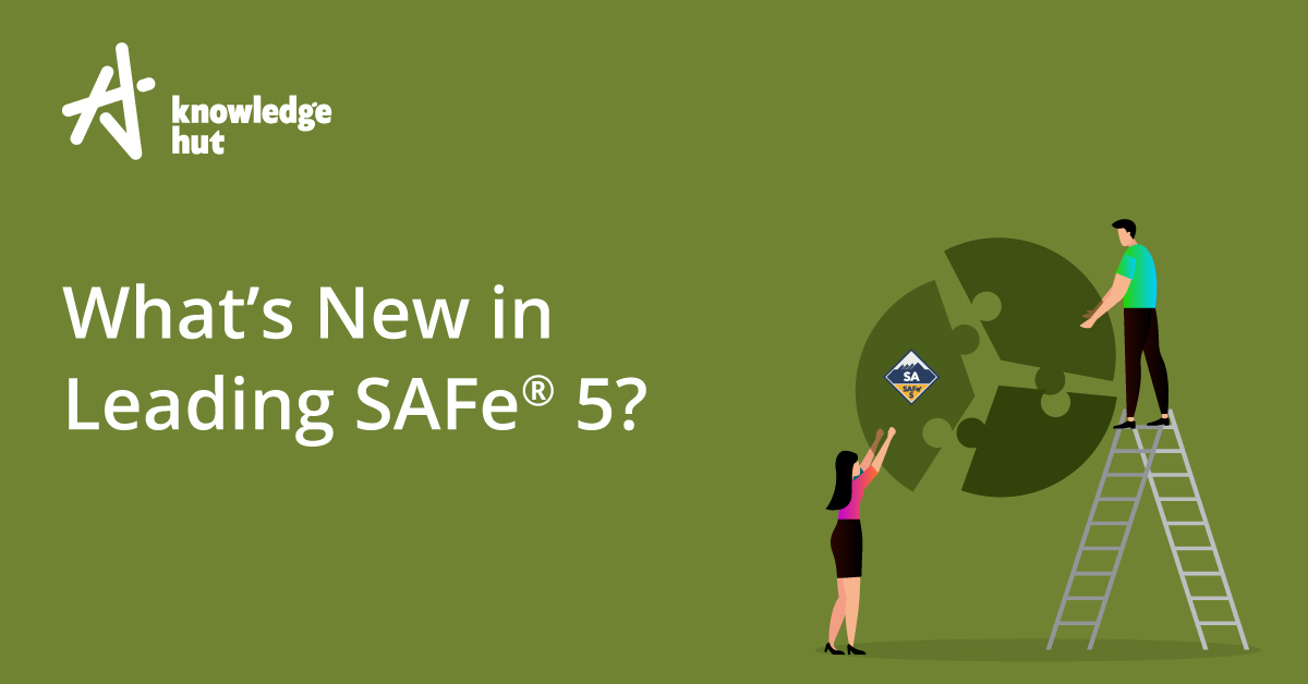 What's new in Leading SAFe® 5.0?