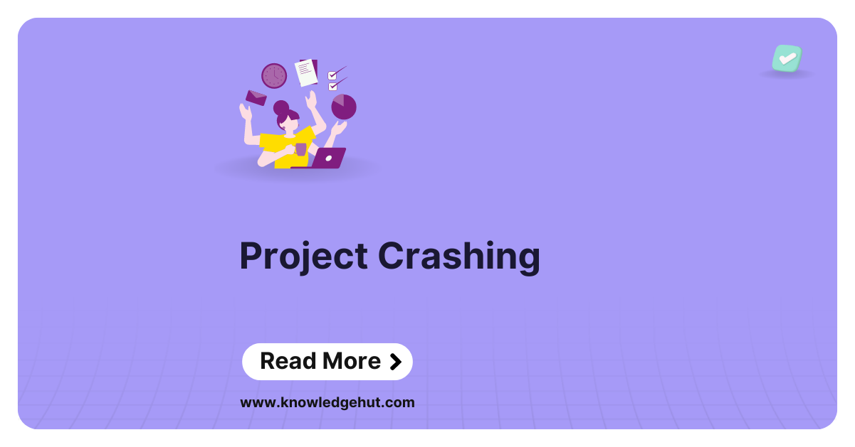 Project Crashing in Project Management: Example, Stages, Tips