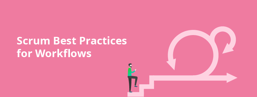Top 21 Scrum Best Practices for Efficient Agile Workflow